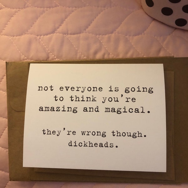 Funny Encouragement Card / Not Everyone is Going to Think You’re ...