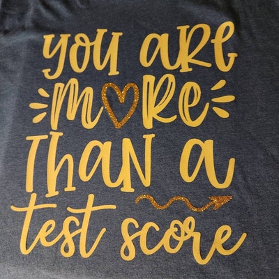You Are More Than a Test Score Svg, Test Day Teacher Svg, Testing Svg ...