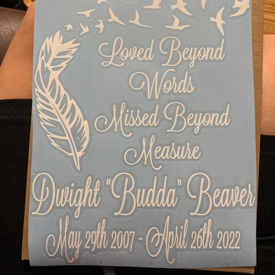 Loved Beyond Words, Missed Beyond Measure Car Decal, in Loving Memory ...