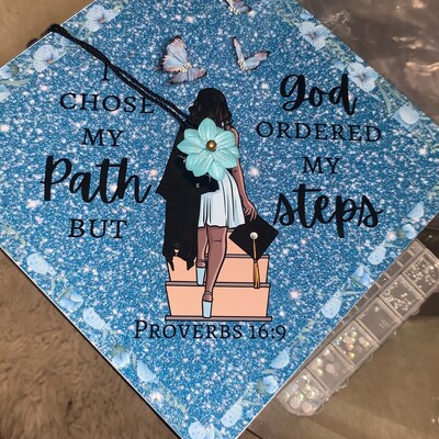 Custom Graduation Cap Topper, I Chose My Path but God Ordered My Steps ...