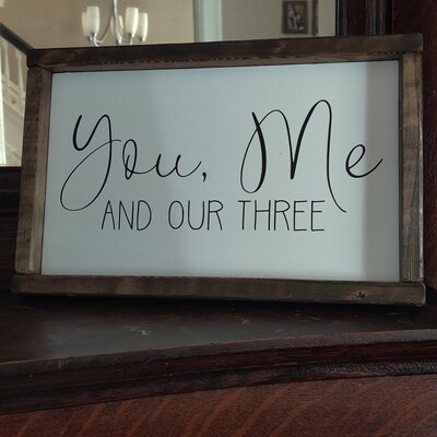 You Me and Our Three Sign Family of Three Sign Family Sign Family Room ...