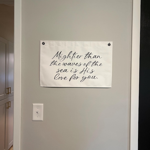 Mightier Than the Waves of the Sea is His Love for You | Canvas Banner ...