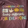 Communication Looks Different for Everyone Shirt, Speech Therapy Shirt ...