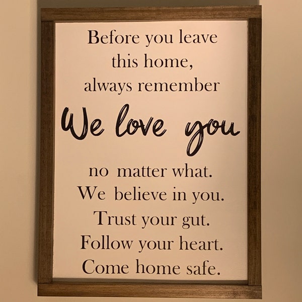 Before You Leave This Home Sign | Farmhouse Decor | I Love You | Home ...
