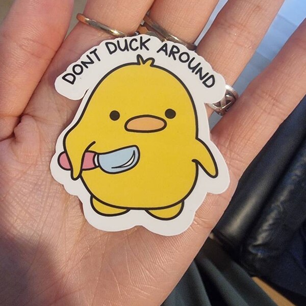 Don't Duck Around Sticker | Funny Duck Quote | Duck With Knife | Laptop ...