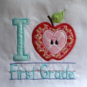 I Love First Grade Back to School Applique: Machine Embroidery Applique ...