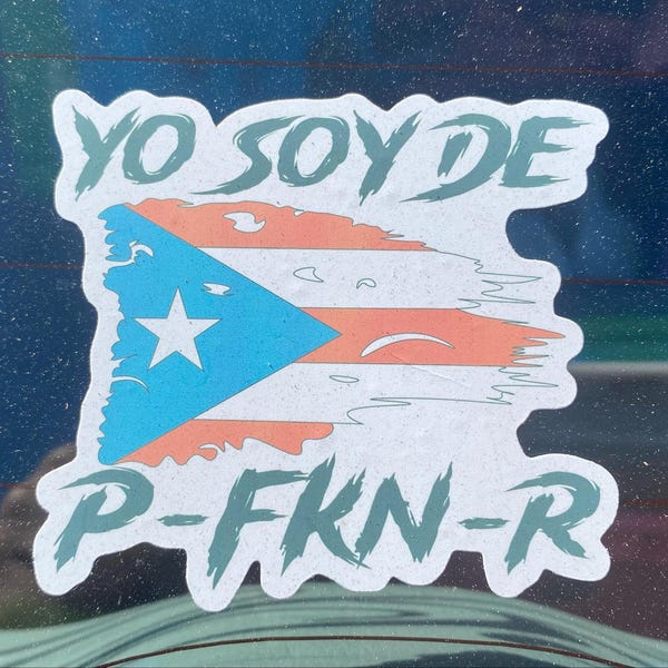 Yo Soy De P FKN R Sticker – Puerto Rican Pride Vinyl Decal ...