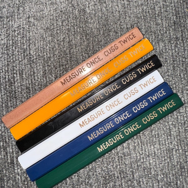 Measure Once, Cuss Twice Pencils | Carpenters Construction Pencils ...