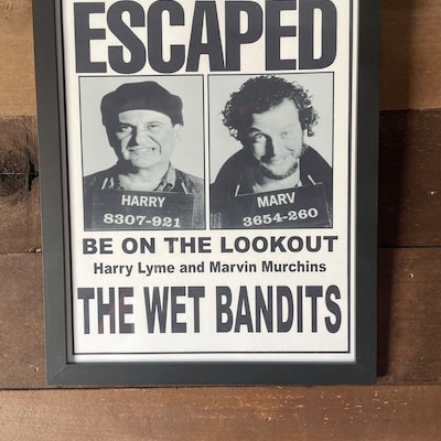 Home Alone the Wet Bandits Harry and Marv Wanted Escaped Flyer Poster ...