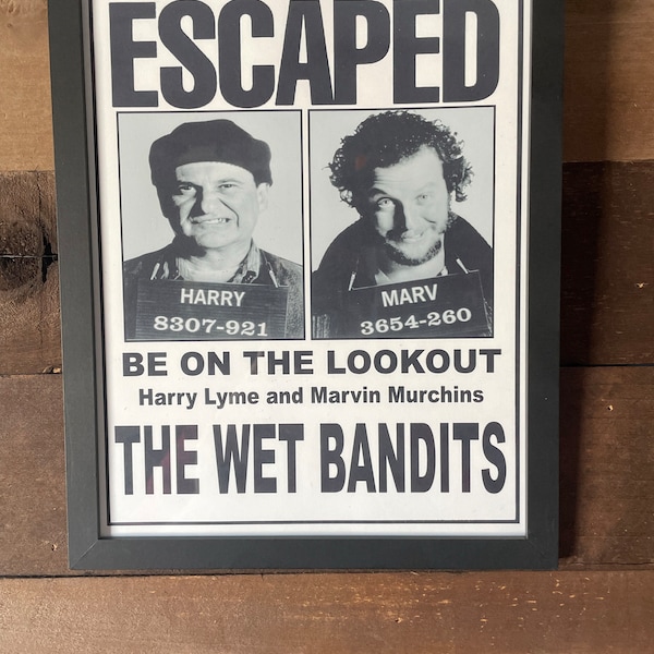 Home Alone the Wet Bandits Harry and Marv Wanted Escaped Flyer Poster ...