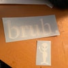 Bruh Sticker / Bruh Decal / Funny Decal / Funny Sticker / Car Decal ...
