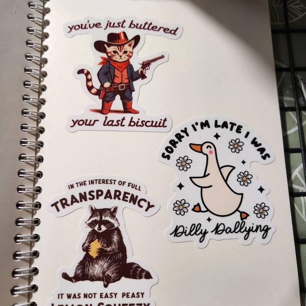 Dilly Dallying Goose Sticker, Sorry I'm Late I Was Dilly Dallying ...