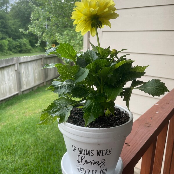 If Moms Were Flowers Id Pick You, Mothers Day Gift, Mother's Day Gift ...
