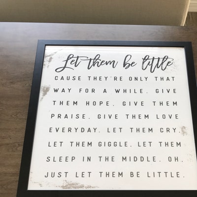 Printable Sign, Let Them Be Little Sign, Let Them Be Little, Quote ...