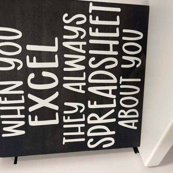 When You Excel They Always Spreadsheet / Office Decor / Funny Office ...