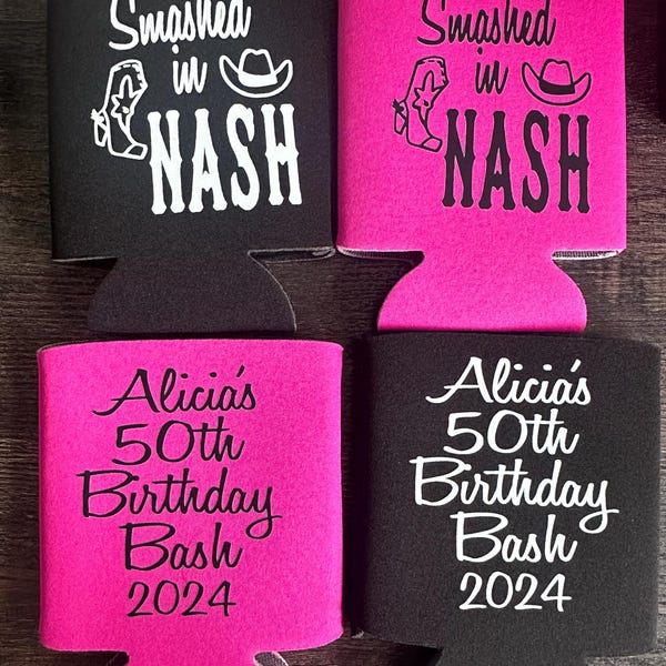 Nashville Birthday Can Coolers Boots Booze & Besties Smashed in Nash ...