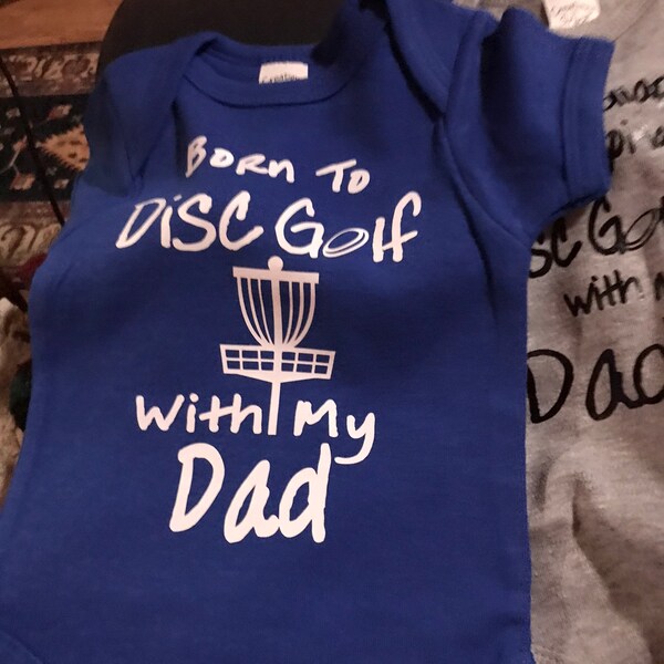 Disc Golf Baby Bodysuit "born to Disc Golf With My Daddy"one-piece ...