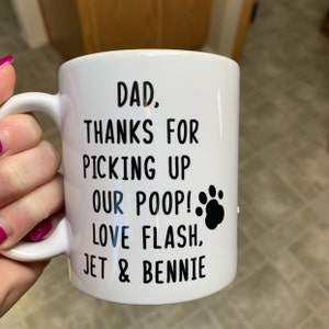 Thanks For Picking Up My Poop Dog Dad Gift Personalized Gift | Etsy