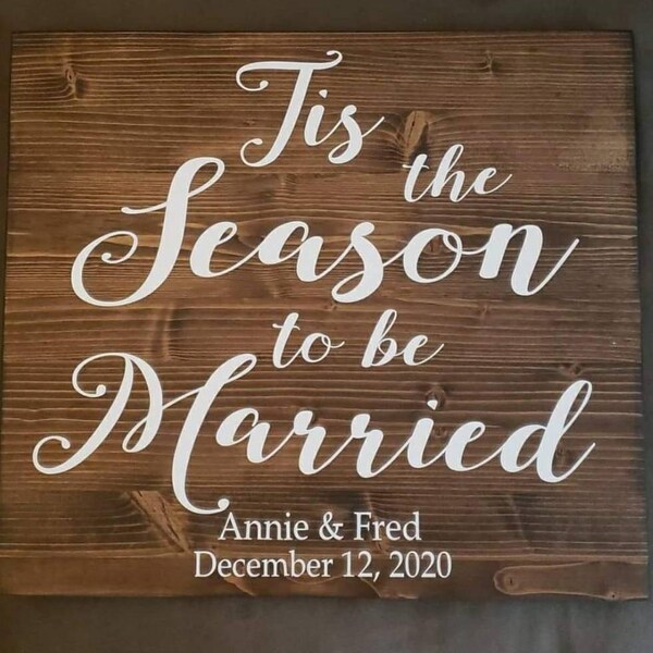 Tis the Season to Be Married, Rustic Wedding Welcome Sign, Wedding ...