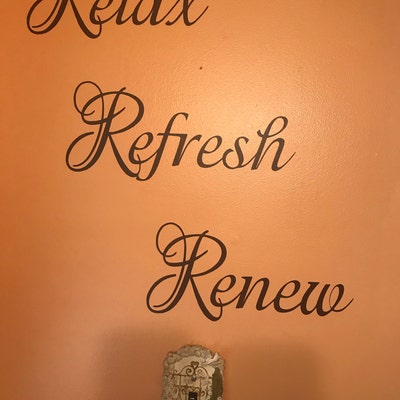 Relax Refresh Renew Vinyl Wall Decal Bathroom Bedroom Spa Decor Wall ...