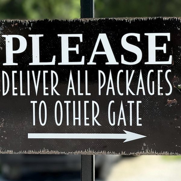 Please Do Not Push or Pull on the Gate Sign Metal or Canvas | Rustic ...