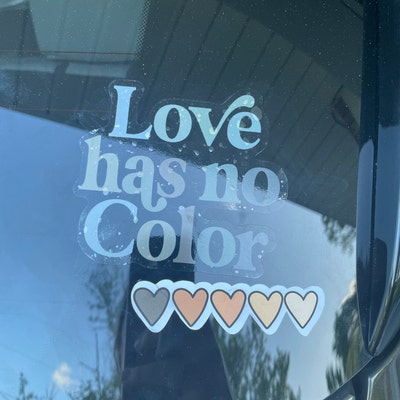 Love Has No Color Sticker Vinyl Decal Melanin Shades - Etsy