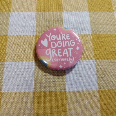 Encouraging Pins Cute Phrase Buttons - Etsy