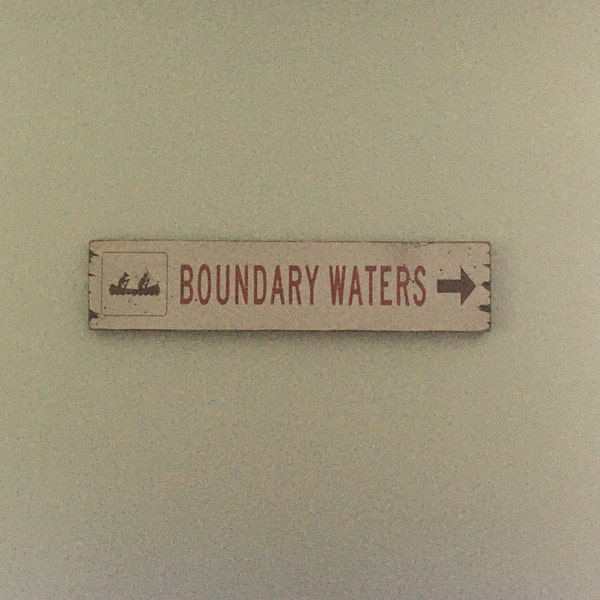 Boundary Waters Sign, BWCA Wood Sign, Boundary Waters Gift, BWCA Decor ...