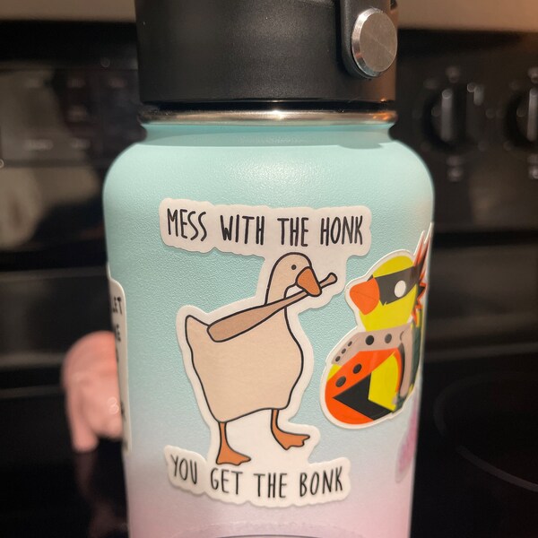 Mess With the Honk You Get the Bonk Sticker | Laptop Sticker | Water ...