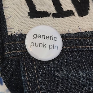 Generic Punk Pin Pinback Button or Magnet 1 or 1.5 Inch Great for ...
