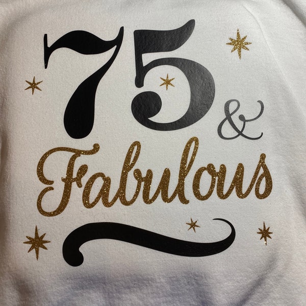 75 and Fabulous SVG, Happy 75th Birthday, 75th Birthday Svg, Womanns ...
