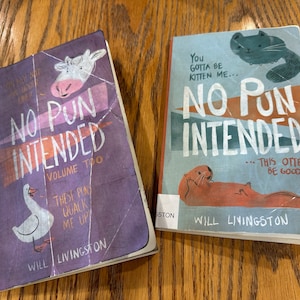 No Pun Intended by Will Livingston FULL BOOK Volume One 130 Pages Over ...