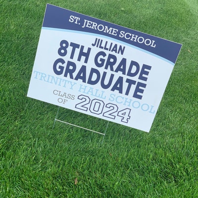 8th Grade Graduation Yard Sign Wire Stake Incl., Senior 2024, DIY File ...
