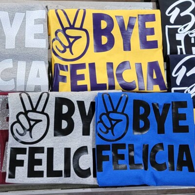 Bye Felicia SVG Cut File DXF EPS Silhouette Studio Vinyl Digital Cut ...
