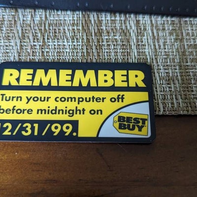 Y2K Reminder Turn off Your Computer 12/31/99 Funny Sticker for Laptop ...