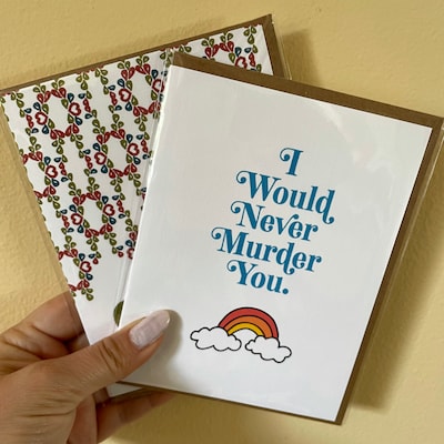 I Would Never Murder You Card - Etsy