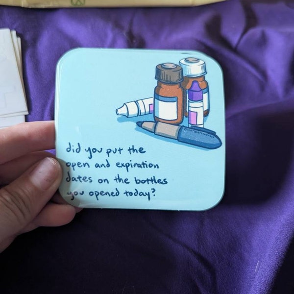 Did You Remember to Put the Open and Expiration Dates Art Print ...