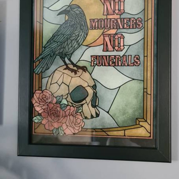 Six of Crows No Mourners No Funerals Poster Ketterdam Crow Club ...