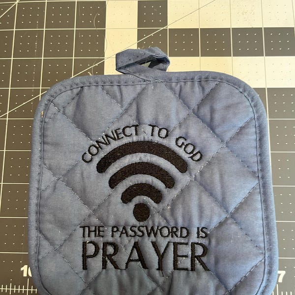 Connect to God the Password is Prayer Embroidery Design, Prayer ...