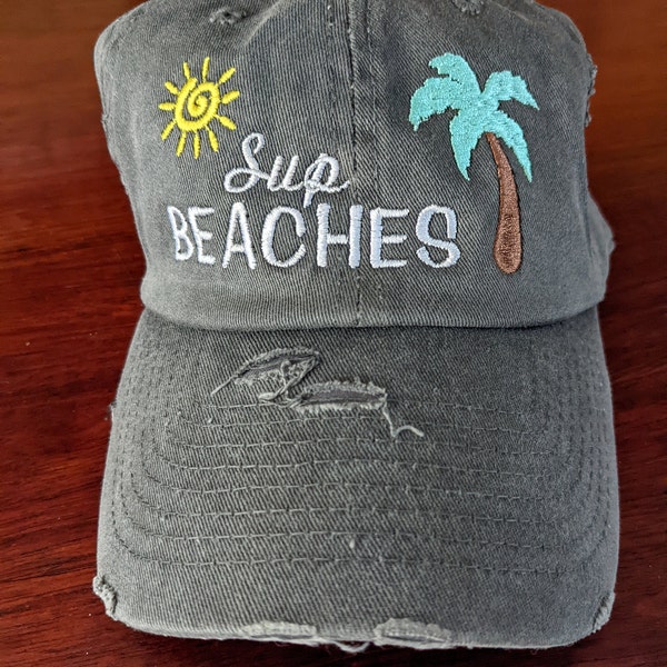 Sup Beaches Hat | Distressed Baseball Cap OR Ponytail Hat | Funny ...