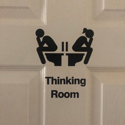 Thinking Room Funny Toilet Door Sign Sticker Vinyl Decal Restroom ...