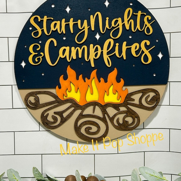 Starry Nights & Campfires Sign, Digital Download, Glowforge Laser File ...