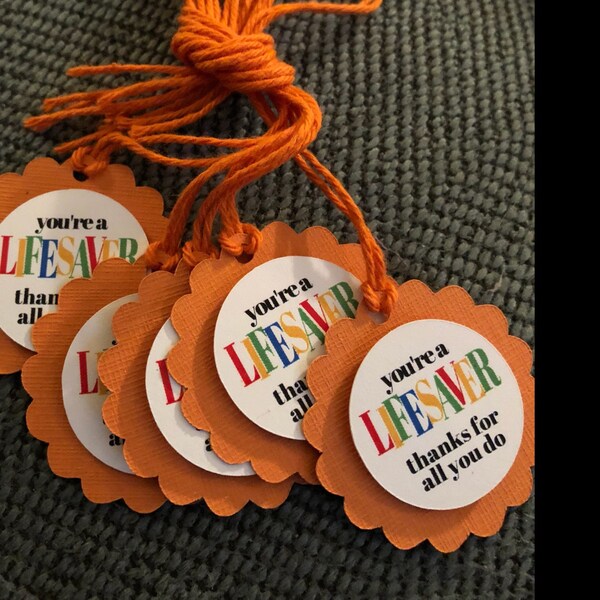 Pre-made "you're a Lifesaver" Gift Tags: Employee & Coworker ...