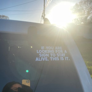 If You Are Looking for a Sign to Stay Alive This is It Decal / Mental ...