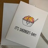 Funny Sherbert Birthday Card Pun – It’s Sherbert-day! - Etsy