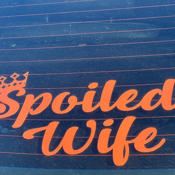 Spoiled Wife - Holographic Car Decal, Laptop Decal, Crown Sticker ...