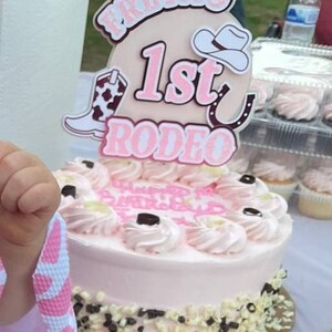 Rodeo Cake Topper My First Rodeo Cake Topper Birthday Cake Topper Cake ...