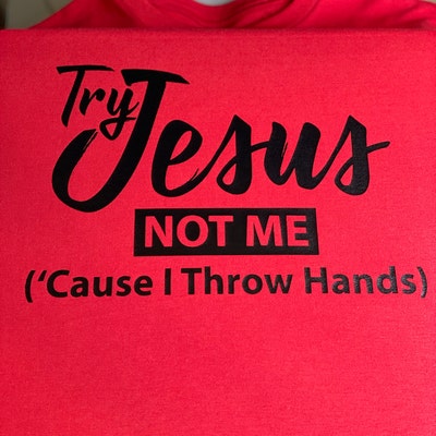 Try Jesus Not Me Svg God Svg Popular Svg Clipart/svg/png/dxf - Etsy