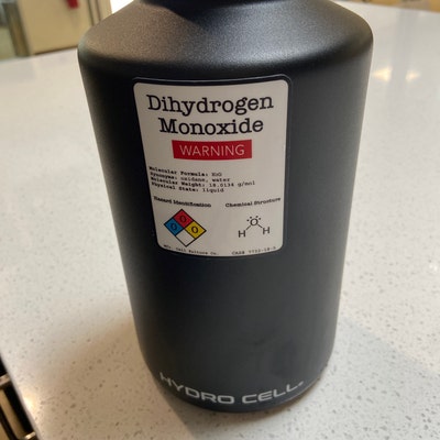 Dihydrogen Monoxide water, H2O Warning Label, Vinyl Science Sticker ...