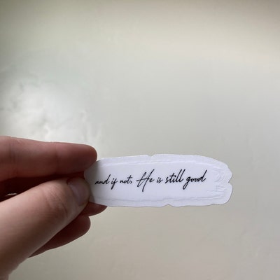 He is Still Good Sticker Waterproof Vinyl Sticker for Laptop, Water ...